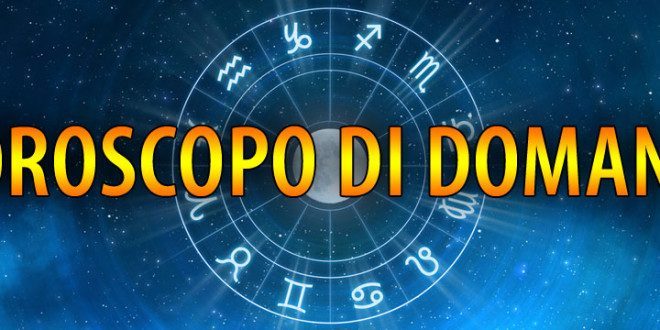 Oroscopi Di Domani